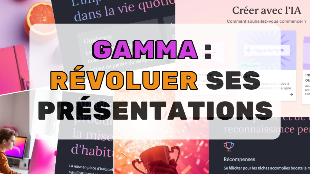Générer des slides en quelques clics avec Gamma AI